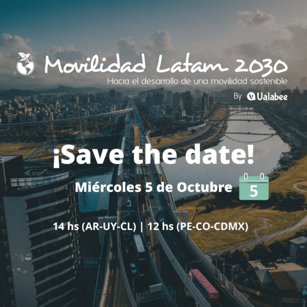 Movilidad Latam 2030, la conversación más importante sobre movilidad en Latinoamérica